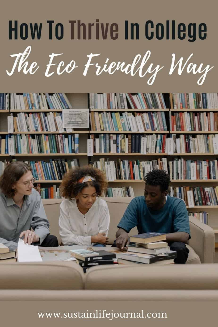 10 Easy Sustainable Living Tips For College Students - Sustain Life Journal