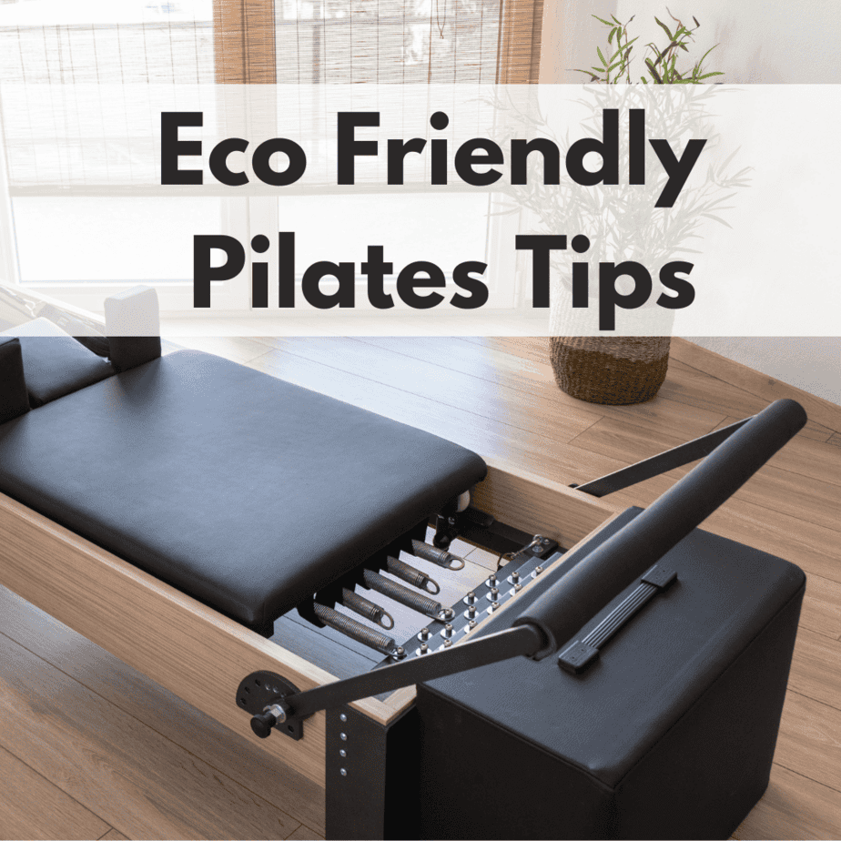 6 Amazing Eco-friendly Pilates Products You Need To Try - Sustain Life ...