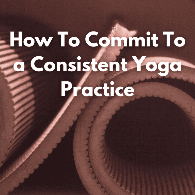 12 Practical Tips For a Consistent Yoga Practice - Sustain Life Journal