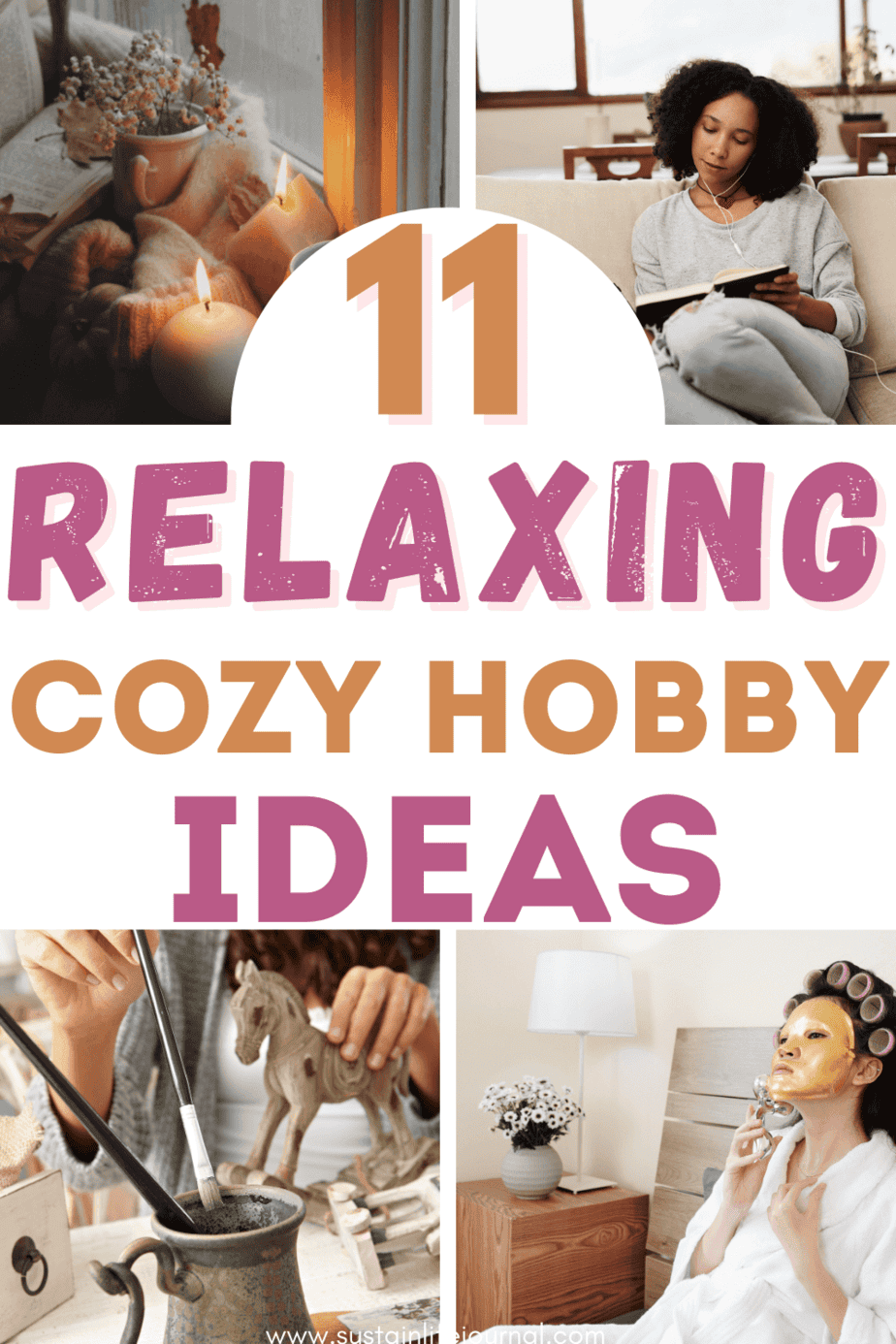 11 Relaxing Cozy Hobbies to Add to Your Self Care Routine - Sustain ...