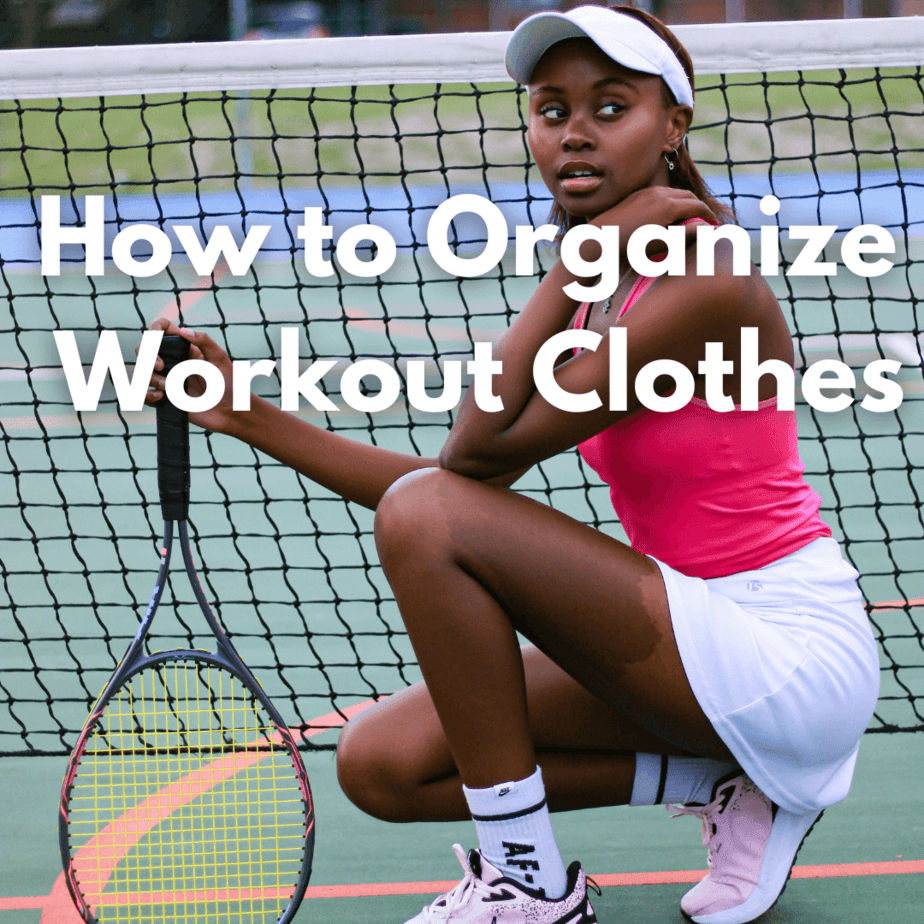 Exactly How to Organize Workout Clothes To Simplify Your Life - Sustain ...